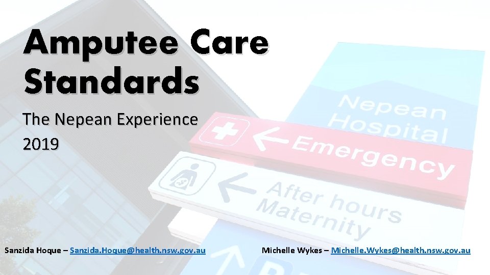Amputee Care Standards The Nepean Experience 2019 Sanzida