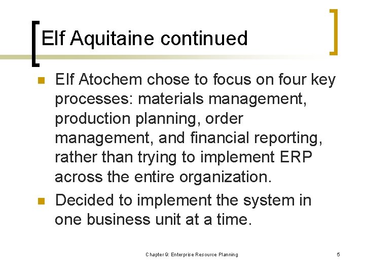Chapter 9 Enterprise Resource Planning 1 Introduction Chapter