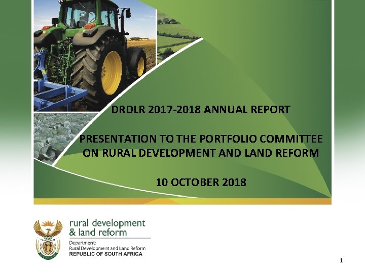 DRDLR 2017 2018 ANNUAL REPORT PRESENTATION TO THE