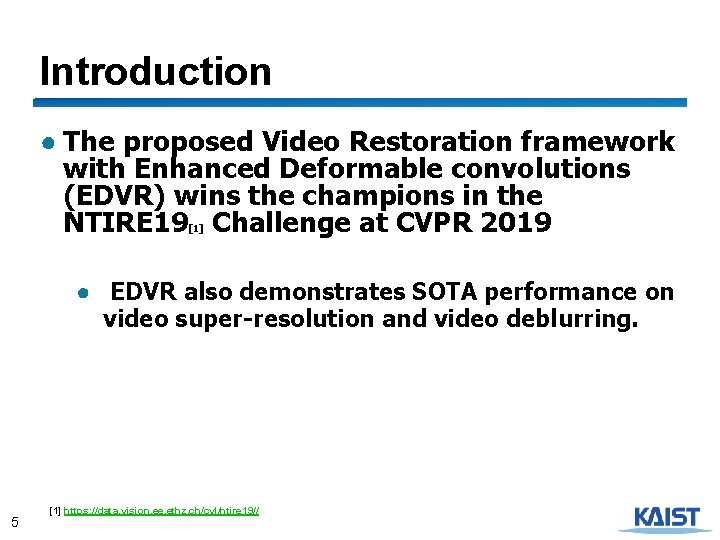 EDVR Video Restoration with Enhanced Deformable Convolutional Networks