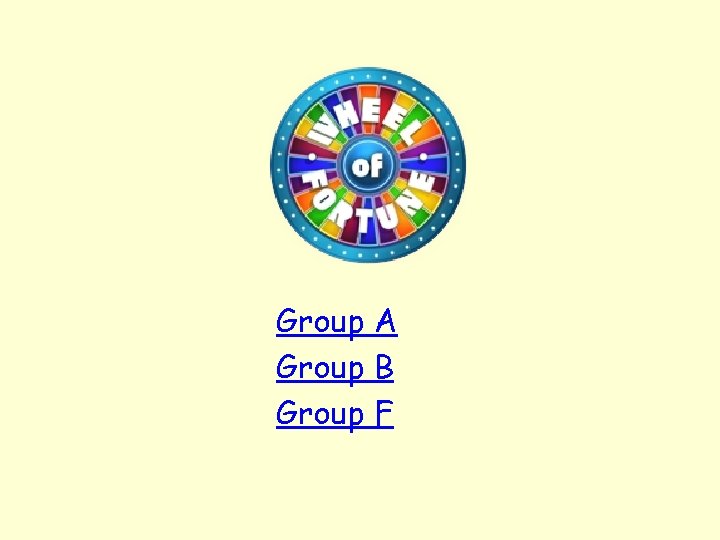 Group A Group B Group F Socrative quiz