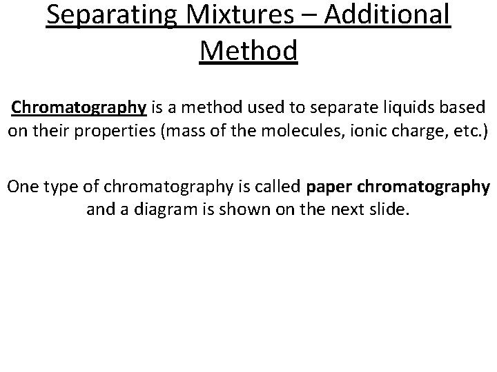 Separating Mixtures Separating Mixtures Separating Mixtures Mixing sulphur