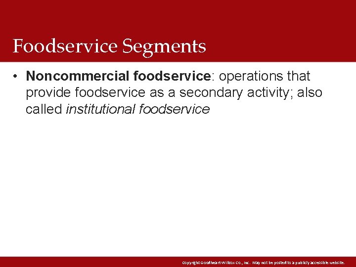 2 Understanding Foodservice Operations Objective Recognize various ...