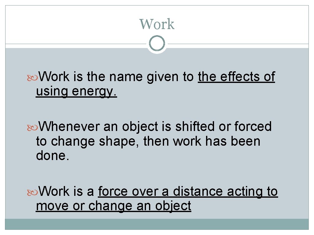 YEAR 8 PHYSICAL SCIENCE Energy Student Objectives By