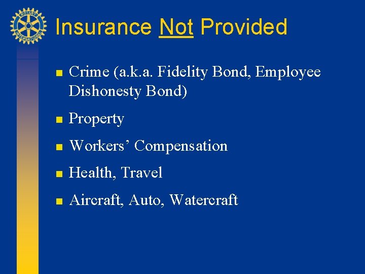 U S Rotary Club District Liability Insurance Program