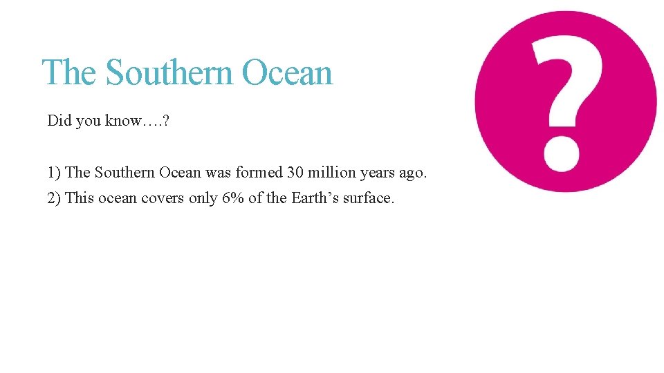 The Arctic and Southern Oceans Wednesday 27 th