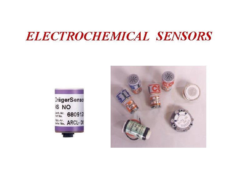ELECTROCHEMICAL SENSORS Major toxic gases in the air