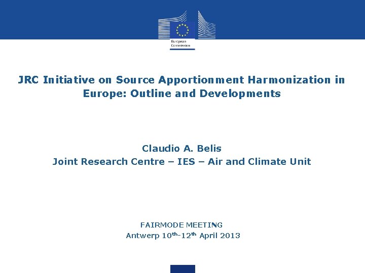 JRC Initiative on Source Apportionment Harmonization in Europe