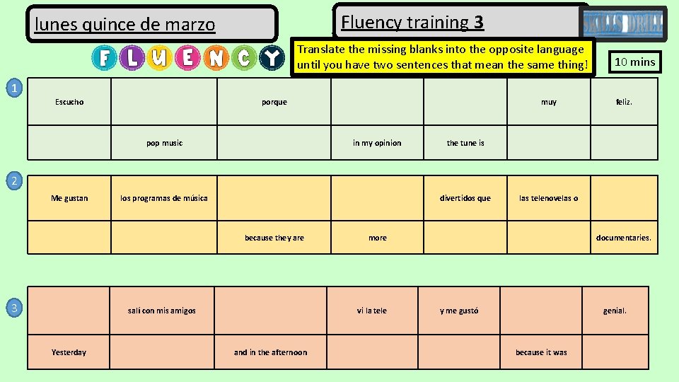 Fluency training 3 lunes quince de marzo Translate