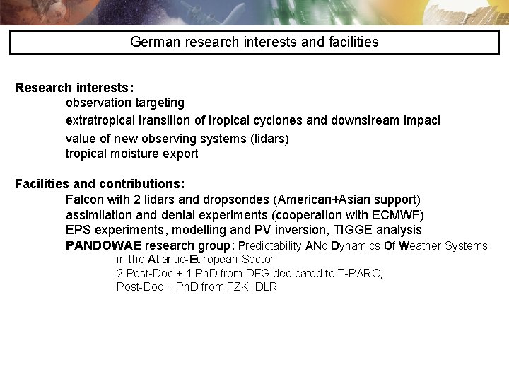 German research interests and facilities Martin Weissmann George