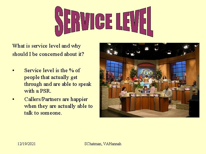What is service level and why should I