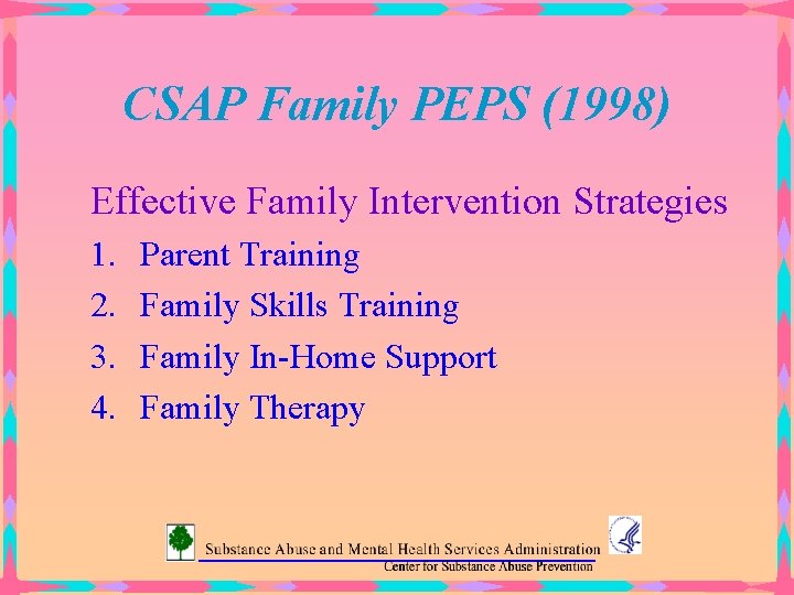 FamilyFocused Prevention of Substance Abuse Karol L Kumpfer