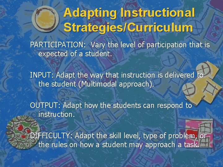 Instructional Adaptations for Students with Special Needs in