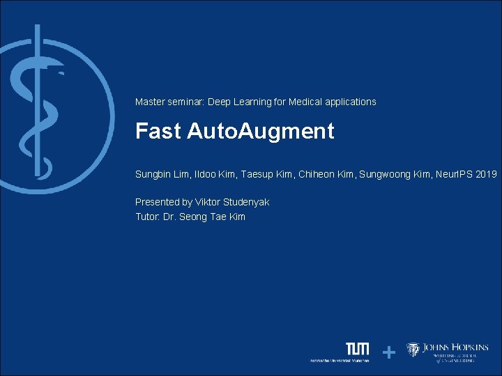 Master seminar Deep Learning for Medical applications Fast