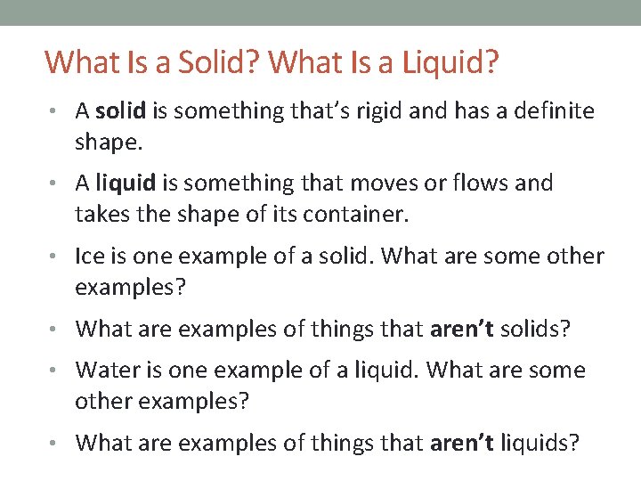 PROPERTIES OF MATTER LESSON 3 B How Do