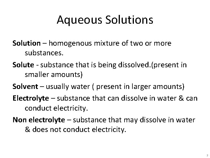 Chapter 4 Reactions in Aqueous Solutions Aqueous Solution