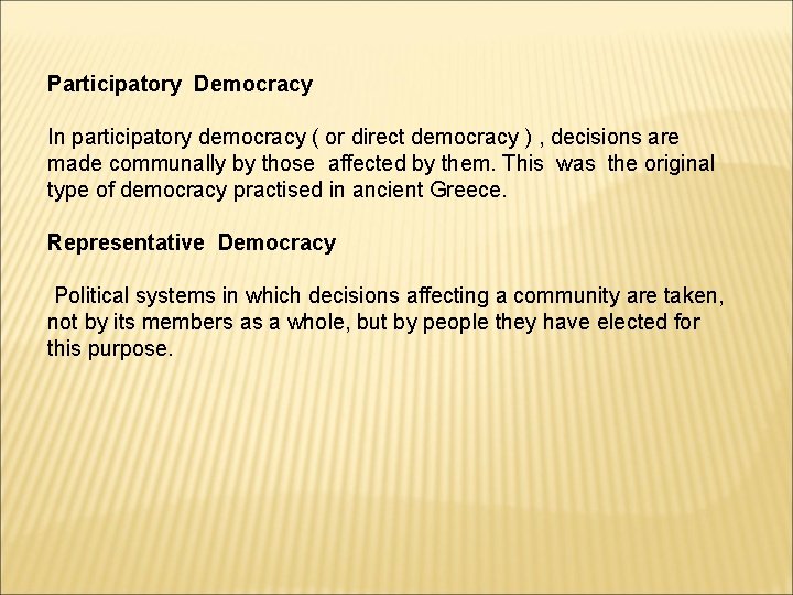 Democracy Aim For students to understand the political