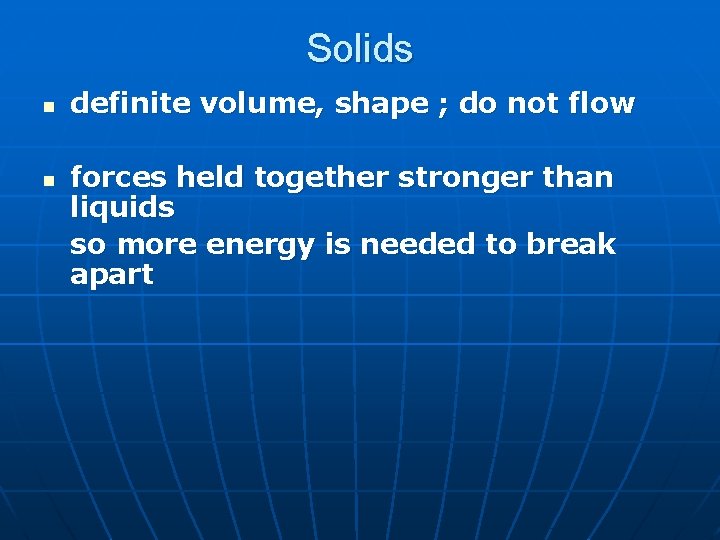States of Matter Chapter 10 n n Chapter