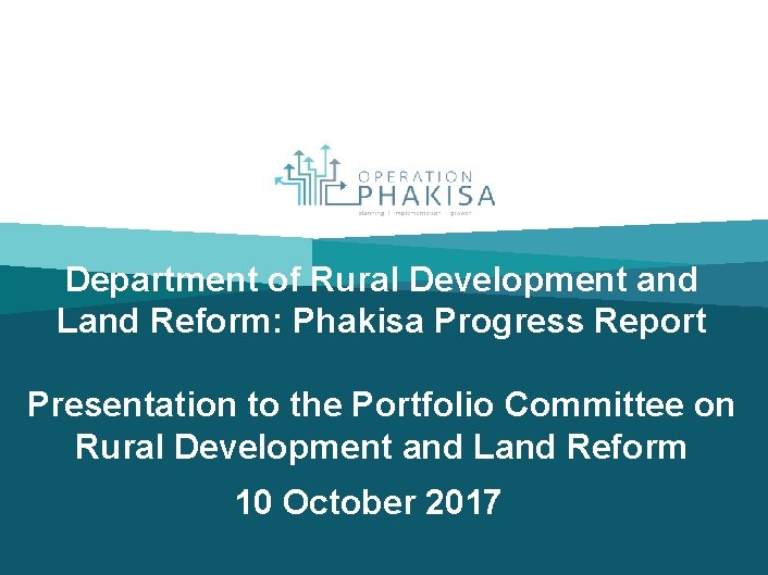 Department of Rural Development and Land Reform Phakisa