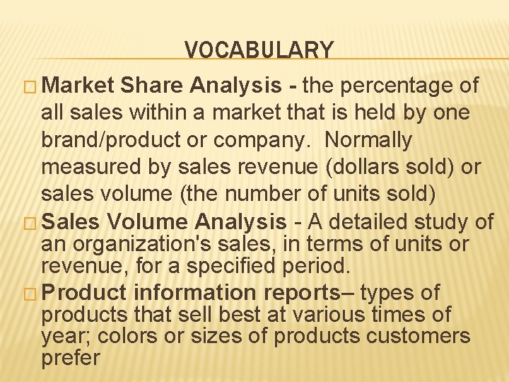 MARKETING INFORMATION MANAGEMENT Marketing Indicator 1 05 VOCABULARY