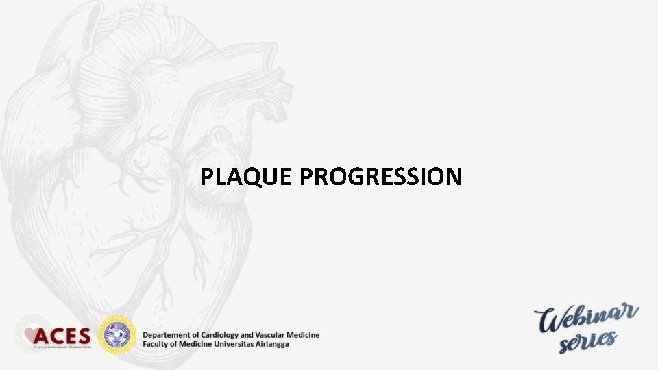 ATHEROSCLEROSIS OUTLINE DEFINITION NORMAL ARTERIAL WALL PROCESS OF