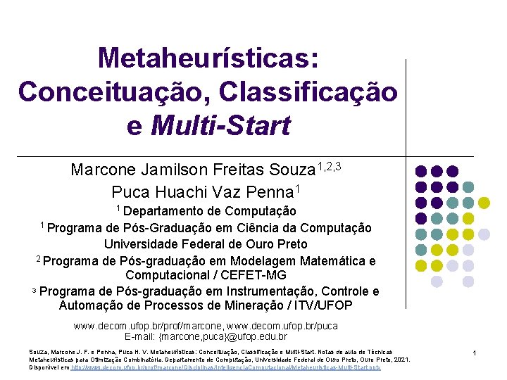 Metaheursticas Conceituao Classificao e MultiStart Marcone Jamilson Freitas