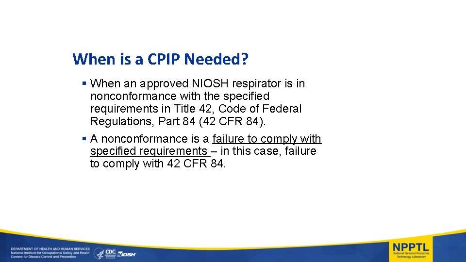 NIOSHNPPTLs PostMarket Activities Certified Product Investigation ...