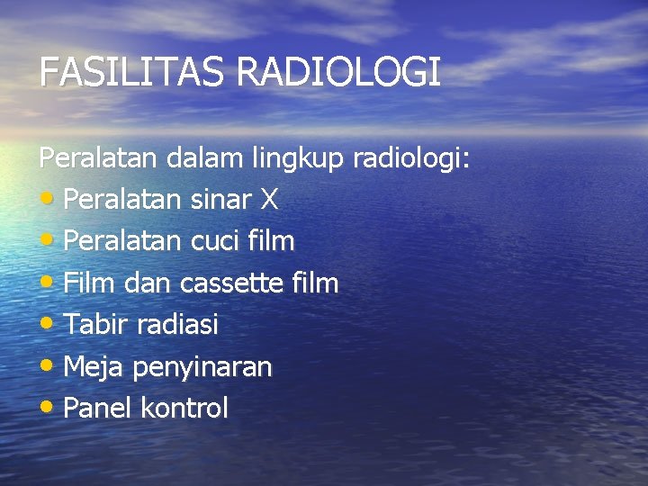 FASILITAS RADIOLOGI BU RU TU AN HA G