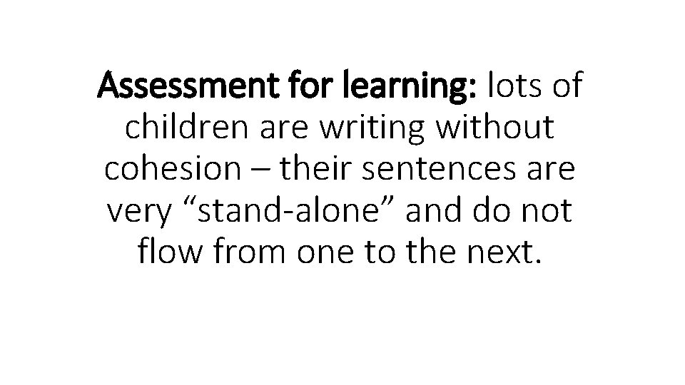 Assessment for learning lots of children are writing