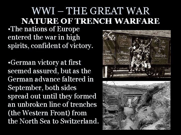 WWI THE GREAT WAR NATURE OF TRENCH WARFARE
