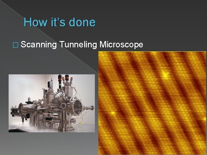 Nanotechnology Alex Garden Basics of Nanotech The manipulation