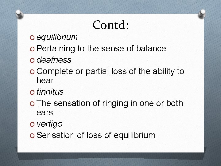 Special Senses Ears Chapter 15 Objectives O Identify
