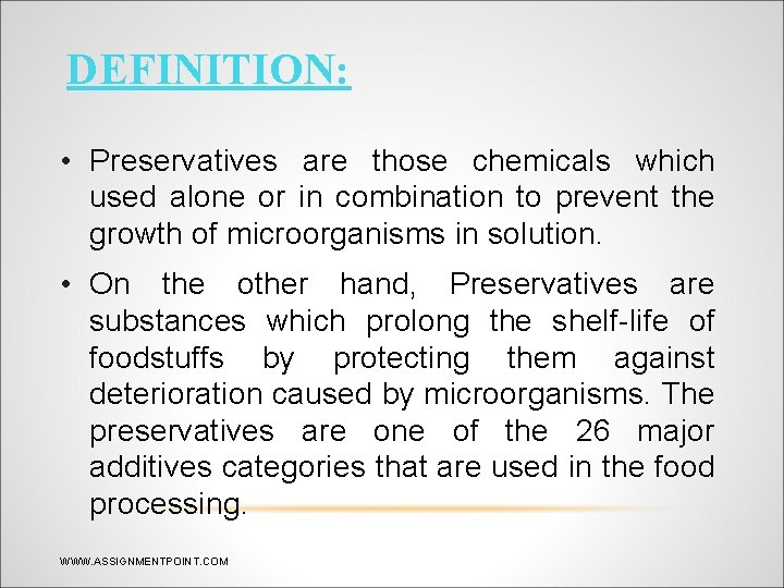 PRESENTATION ON Preservatives WWW ASSIGNMENTPOINT COM DEFINITION ...
