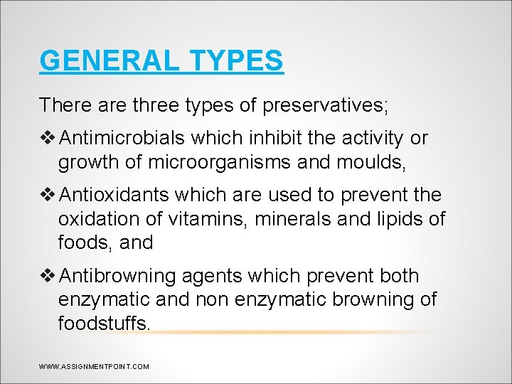 PRESENTATION ON Preservatives WWW ASSIGNMENTPOINT COM DEFINITION ...