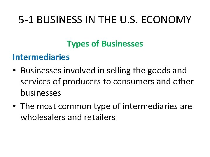 CHAPTER 5 BUSINESS ORGANIZATION SECTION 5 1 BUSINESS