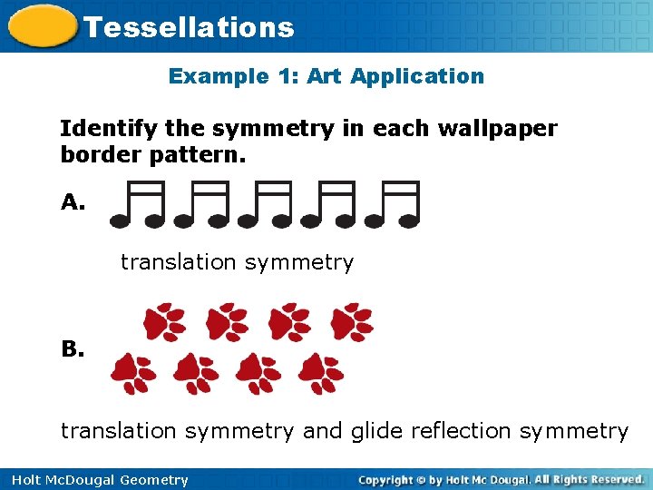 Tessellations Warm Up Lesson Presentation Lesson Quiz Holt