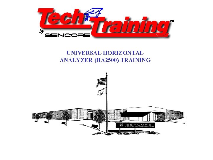 UNIVERSAL HORIZONTAL ANALYZER HA 2500 TRAINING HA 2500