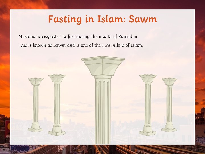 Islamic Practices Sawm Photo courtesy of Jonathon Gross