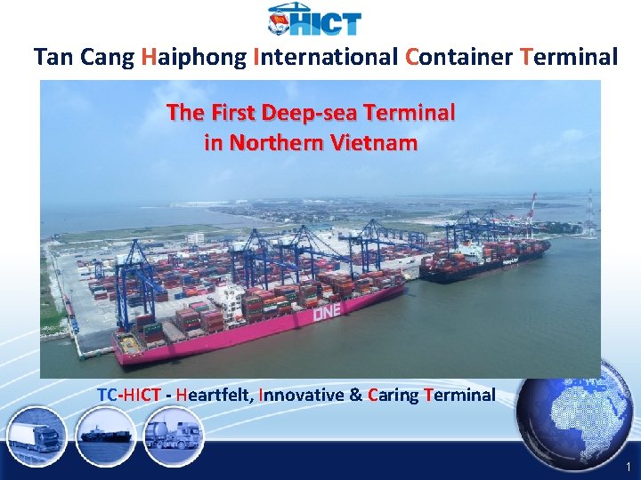 Tan Cang Haiphong International Container Terminal The First
