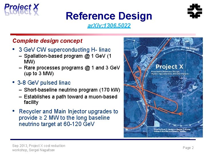 Project X design and staging Sergei Nagaitsev Fermilab