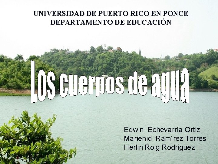 UNIVERSIDAD DE PUERTO RICO EN PONCE DEPARTAMENTO DE