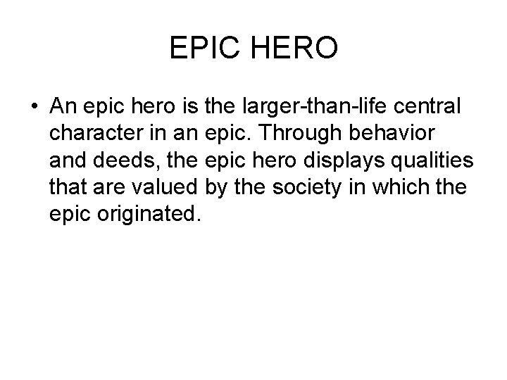 Mythology Epic and Epic Hero Mr Pettine English