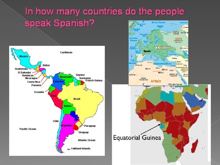 Spanish Speaking Countries In how many countries do