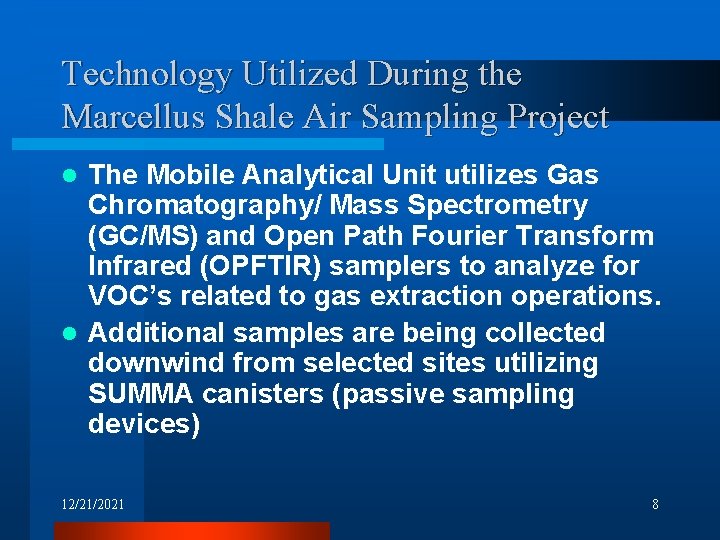 Marcellus Shale Air Sampling Project Nick Lazor Chief