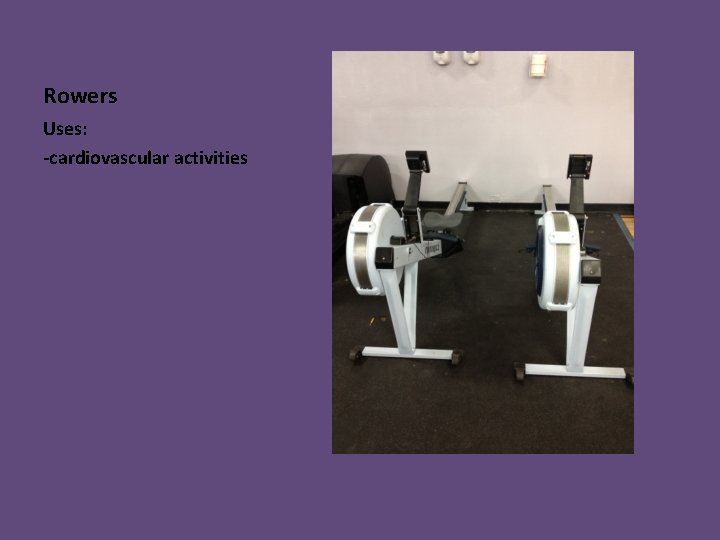 RFH Weight Training Fitness Rowers Uses cardiovascular activities