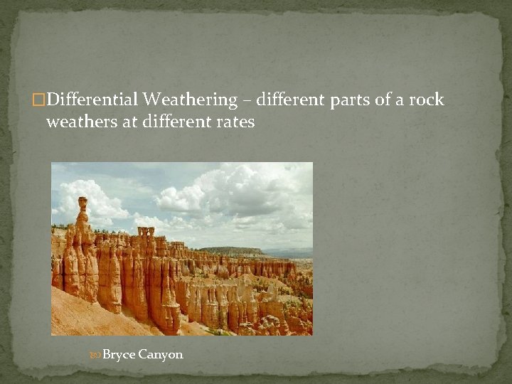 Weathering Soil Mass Movements Chapter 5 Weathering Mechanical