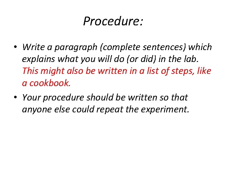 Lab Report Writing Our 1 st Real Lab