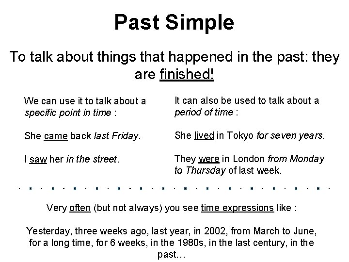 Grammar in a nutshell 1 Past Simple To