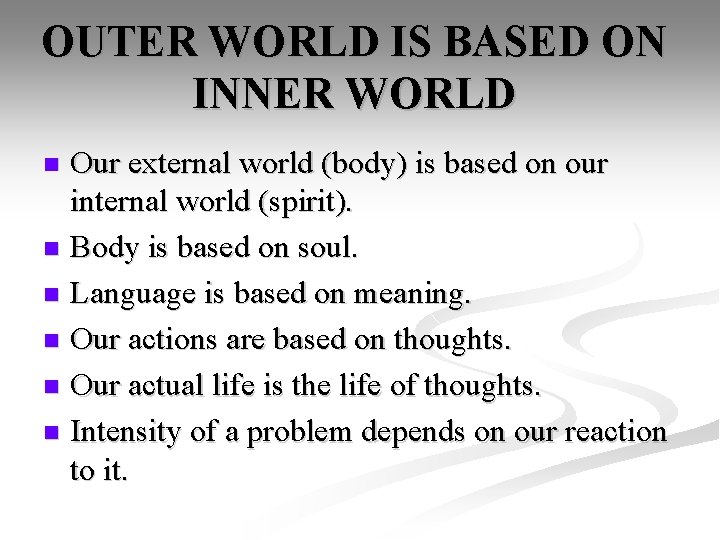 UNDERSTANDING REALITIES OF LIFE A presentation by Kamaluddin