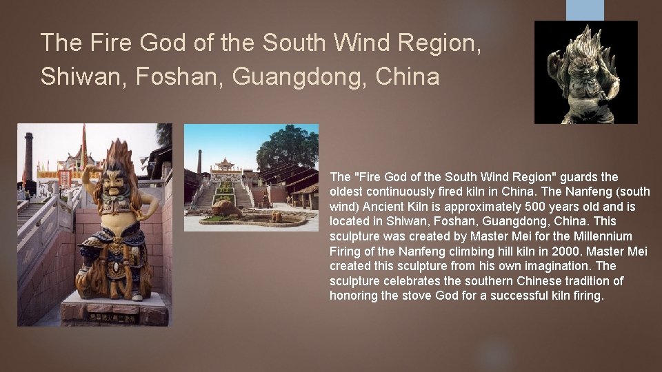 Kiln Gods GUARDIANS OF THE KILN Barbara J